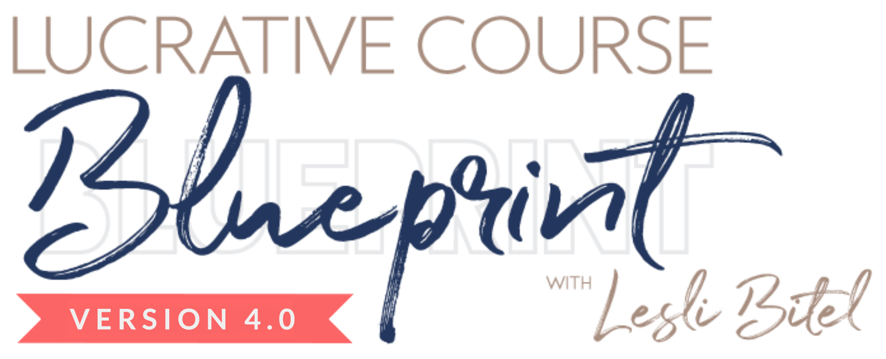 Lucrative Course Blueprint 2024 - Lesli Bitel International LLC