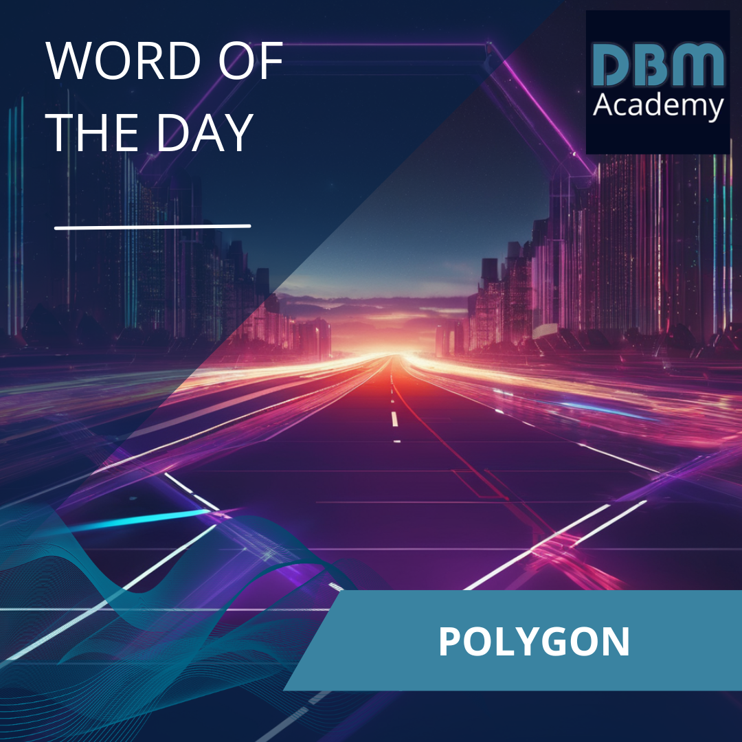 Word of the Day | Polygon - DBM Academy