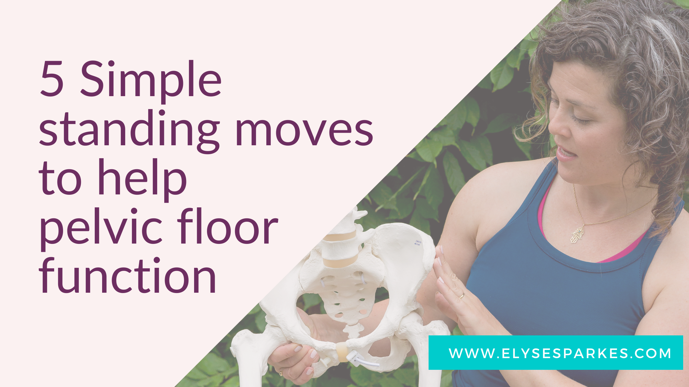 5 *simple* standing moves to help pelvic floor function