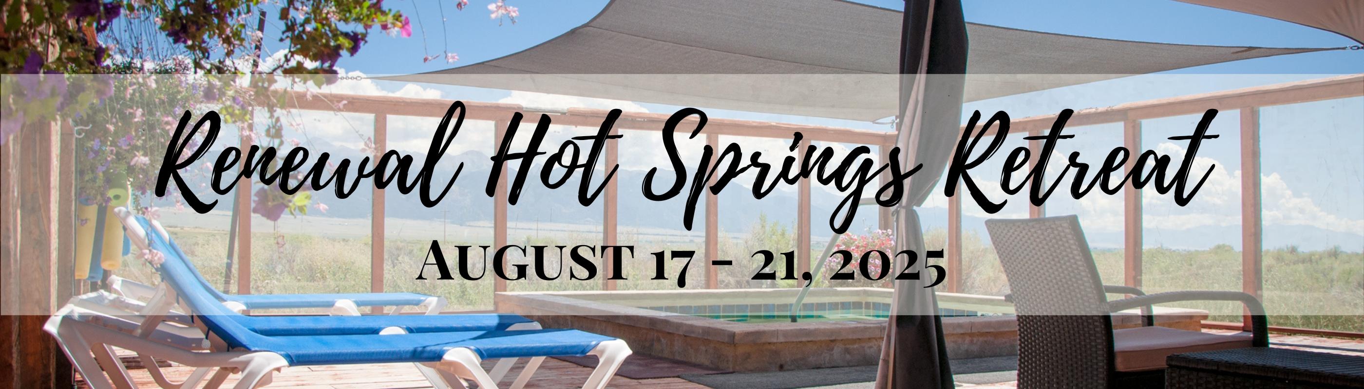 Renewal Hot Springs Retreat 2025