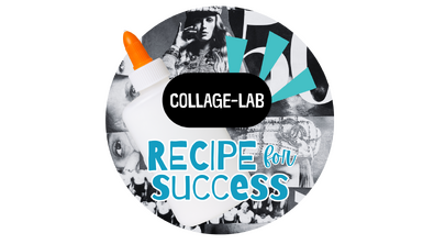 Recipes for Success - Explore Collage-Lab
