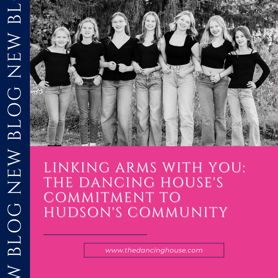 Linking Arms with You: The Dancing House's Commitment to Hudson's Community