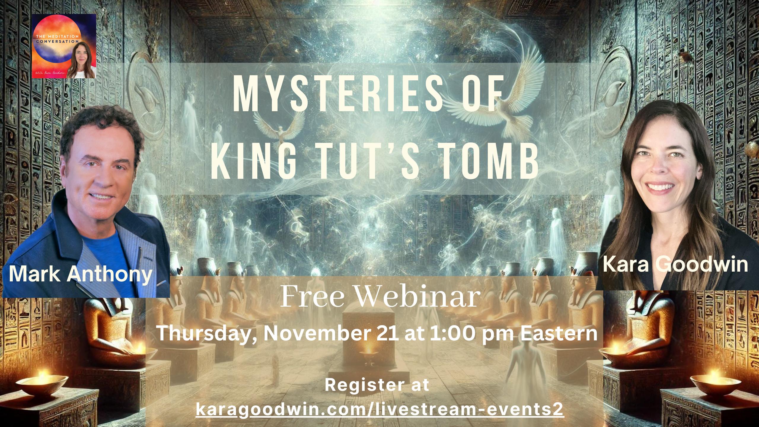 379. The Curse of King Tut's Tomb – A Deep Dive with Mark Anthony, JD Psychic Explorer Kara Goodwin