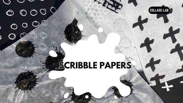 Scribble Papers Explore Collage-Lab