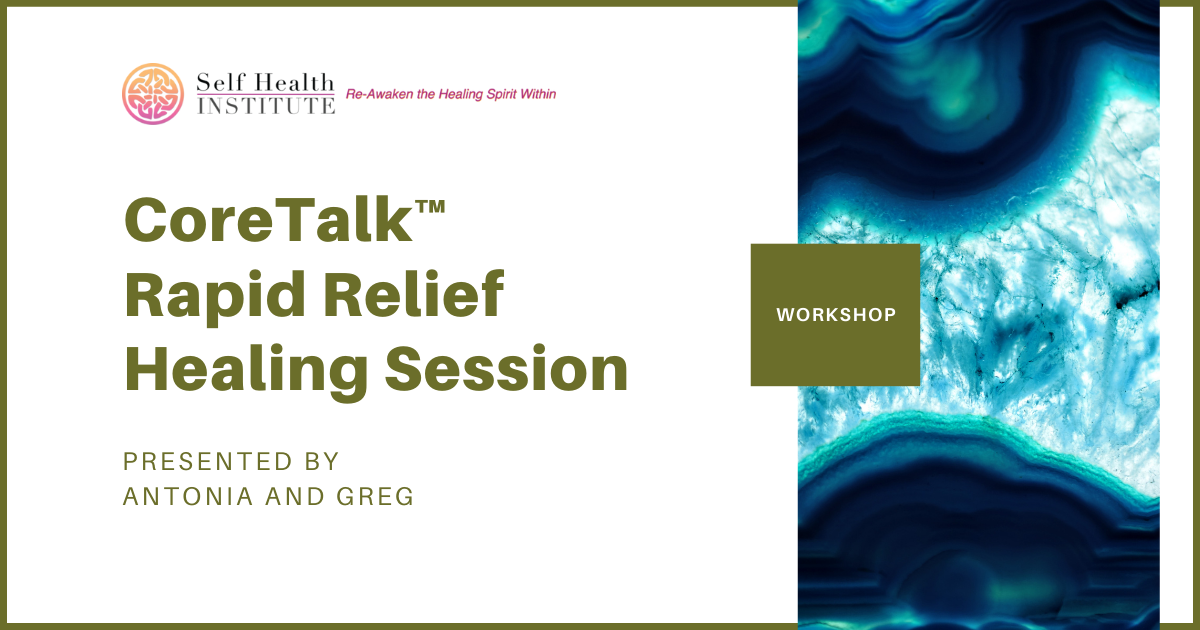CoreTalk™ Rapid Relief Healing Session