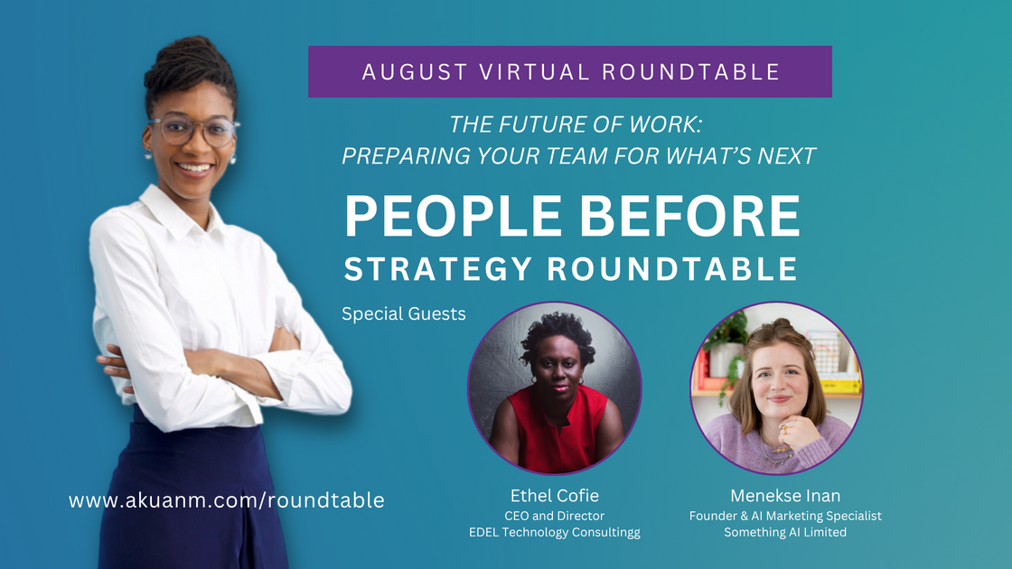 People Before Strategy Roundtable August Thursday, August 21 · 5:30 – 6 ...