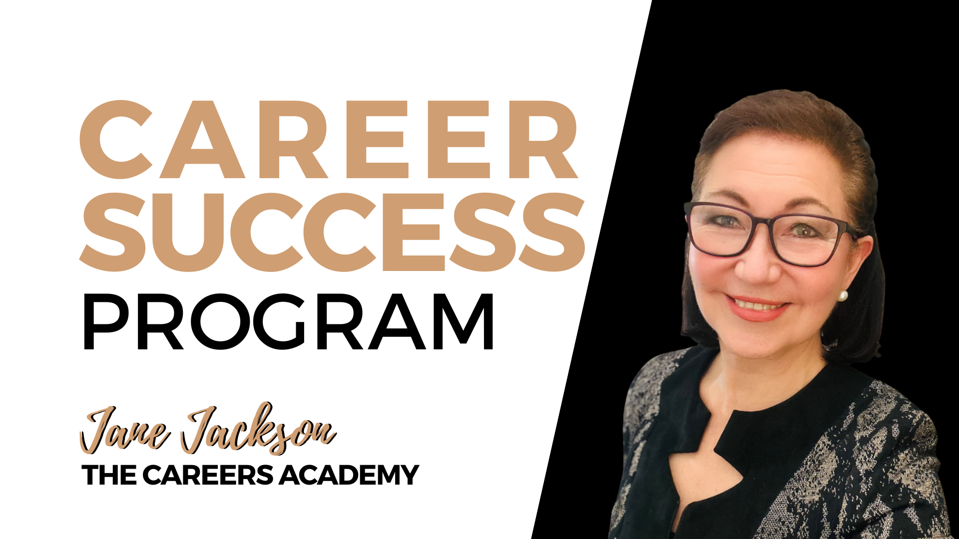 Career Success Program with Jane Jackson - The Careers Academy