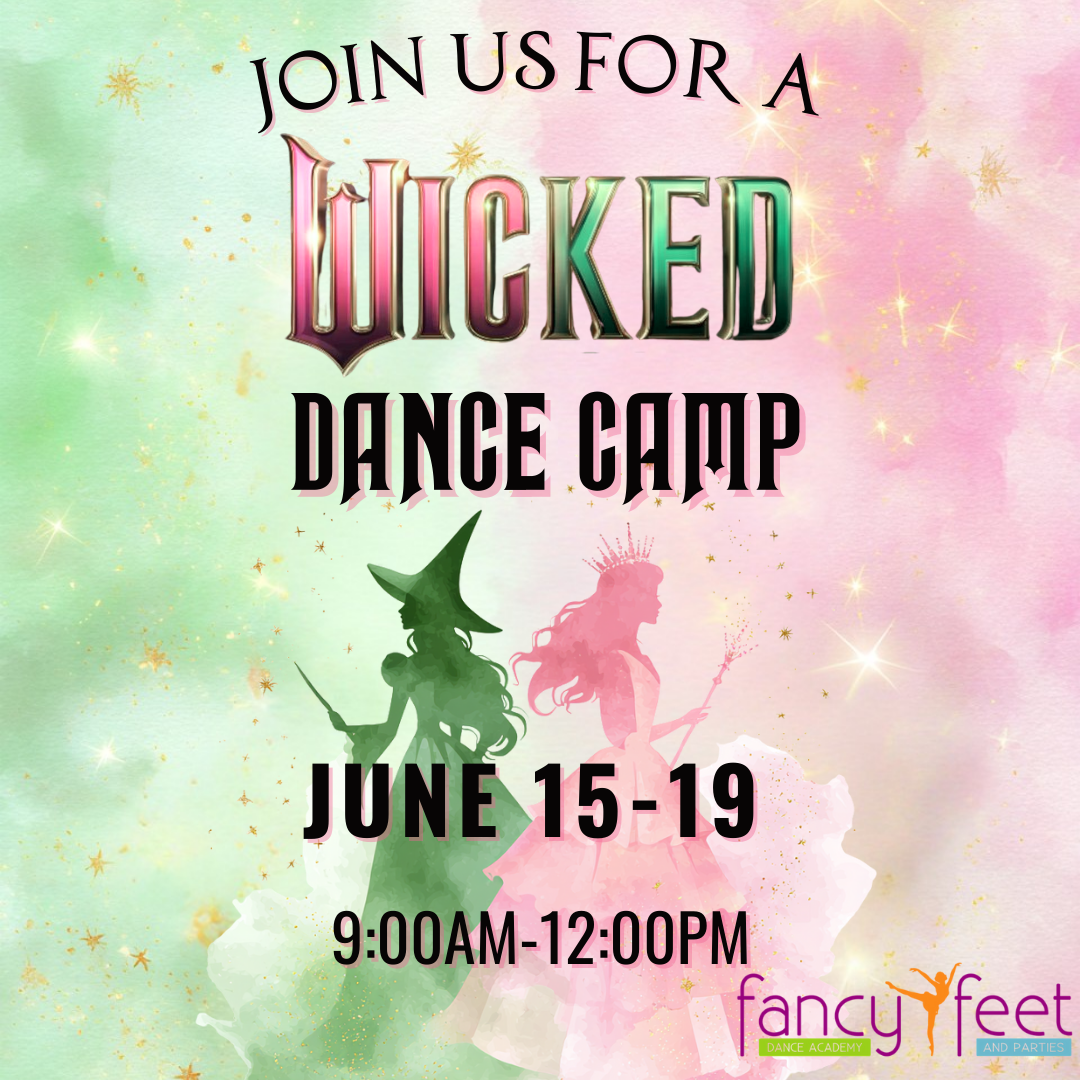 Wicked Dance Camp- EAST SAC - Fancy Feet Academy & Parties
