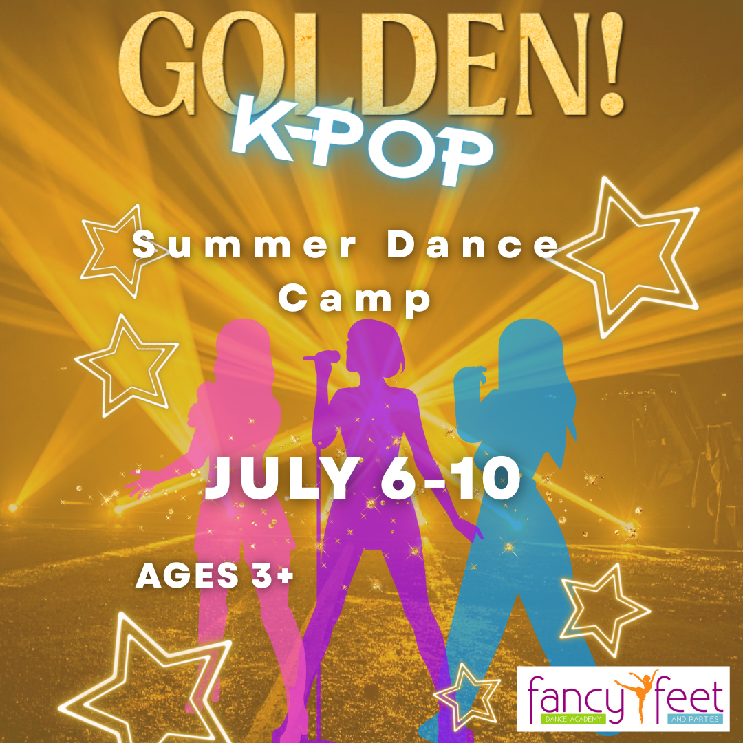 Golden KPOP Dance Camp- EAST SAC - Fancy Feet Academy & Parties