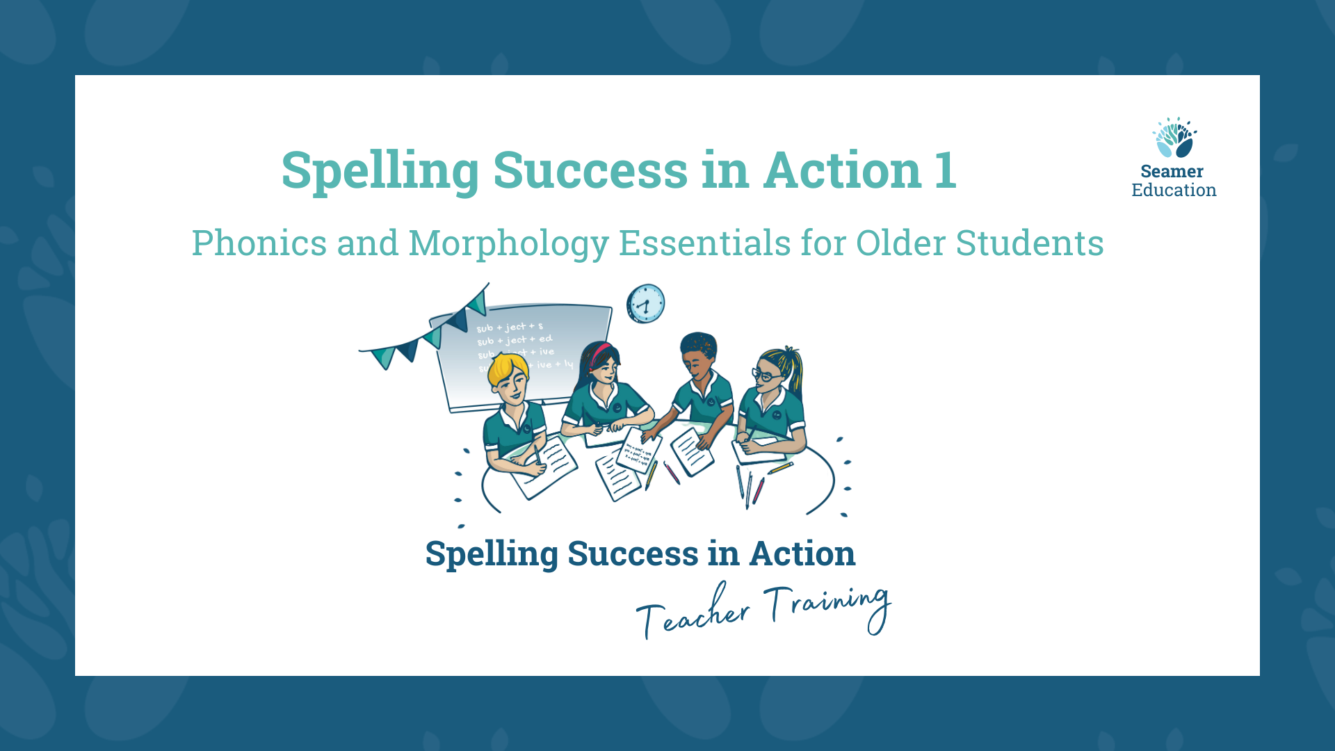 Spelling Success in Action 1 - Phonics and Early Morphology Catch-up ...