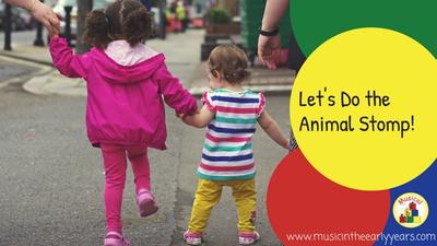Let’s Do the Animal Stomp! - Music in the Early Years