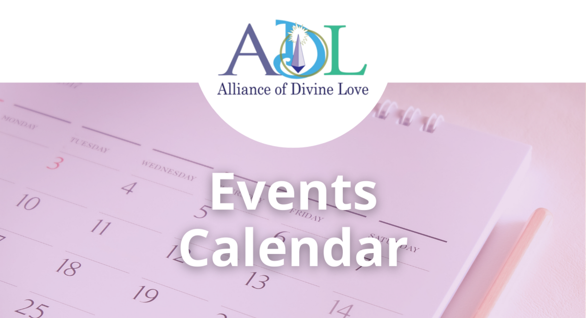 Events Calendar - Alliance of Divine Love