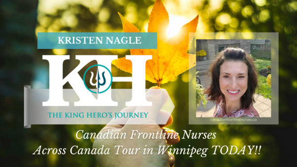 Kristen Nagle: Canadian Frontline Nurses Across Canada Tour in Winnipeg ...