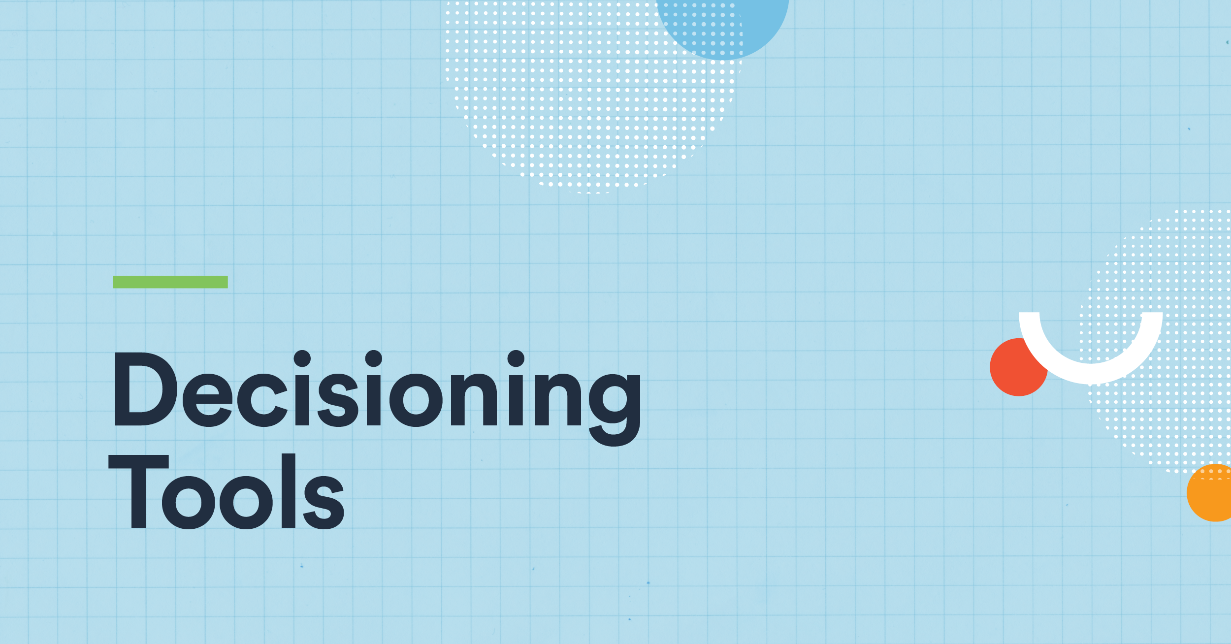 7 Decision Making Tools for Reaching Group Consensus