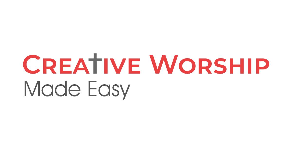 Creative Worship Made Easy - Mary Scifres Ministries