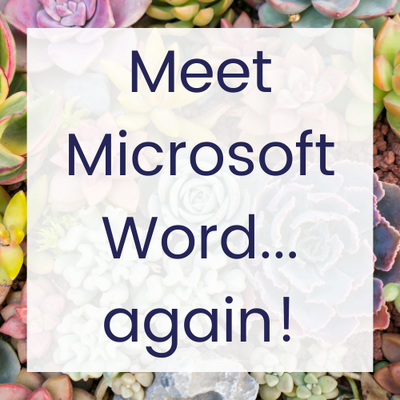 Meet Microsoft Word - again! Thrive Admin Services