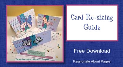 Free guide to re-size cards from A6 to Slimline and 5x7