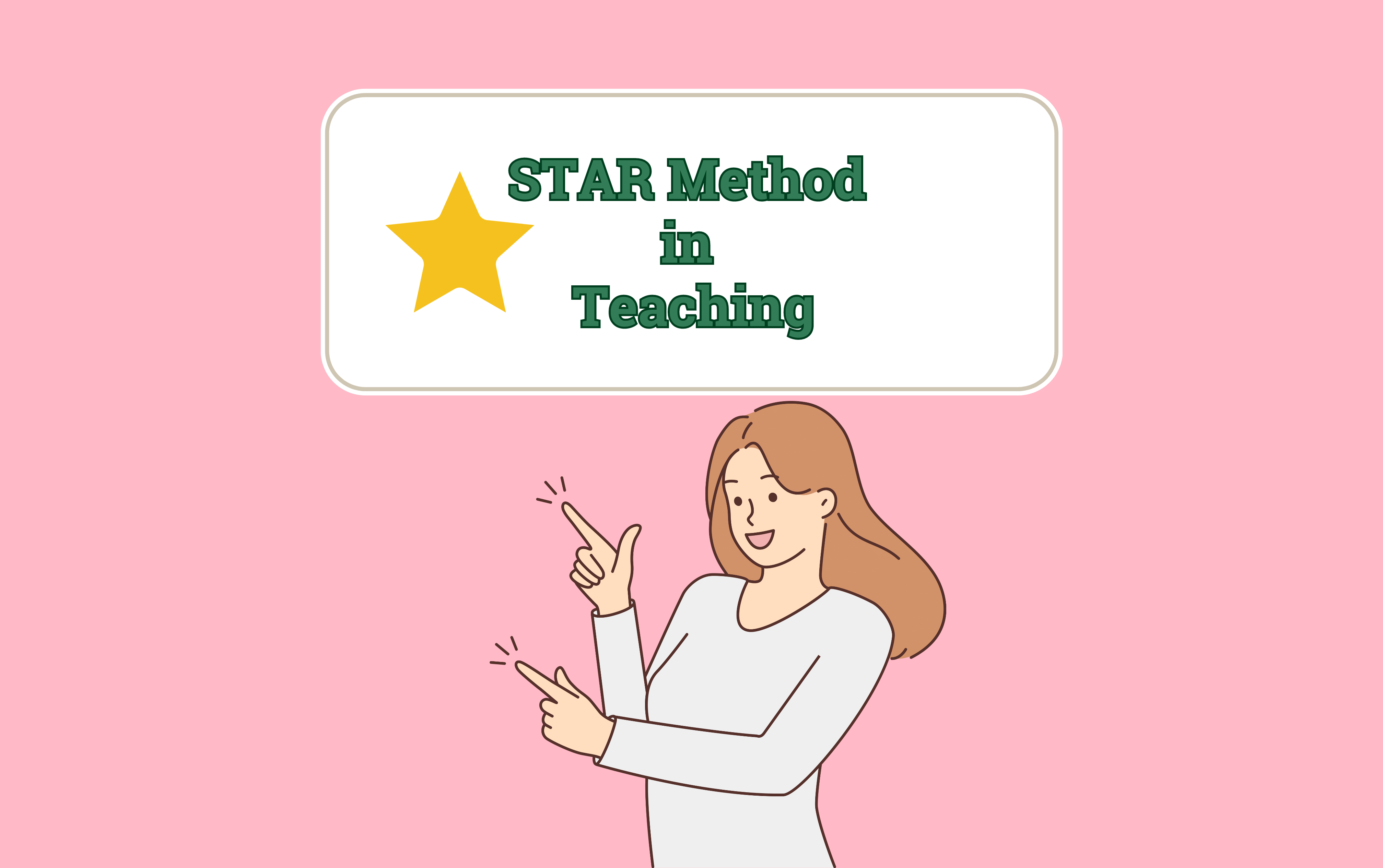 STAR Method in Teaching - Orla Dempsey Mentoring