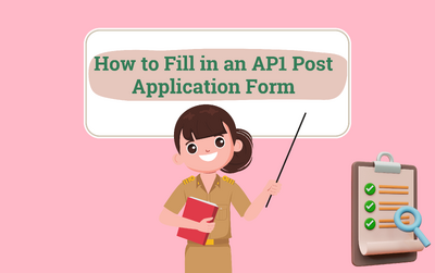 How to Fill in an AP1/AP2 Post Application Form