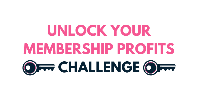 Unlock Your Membership Profits Challenge - Claire