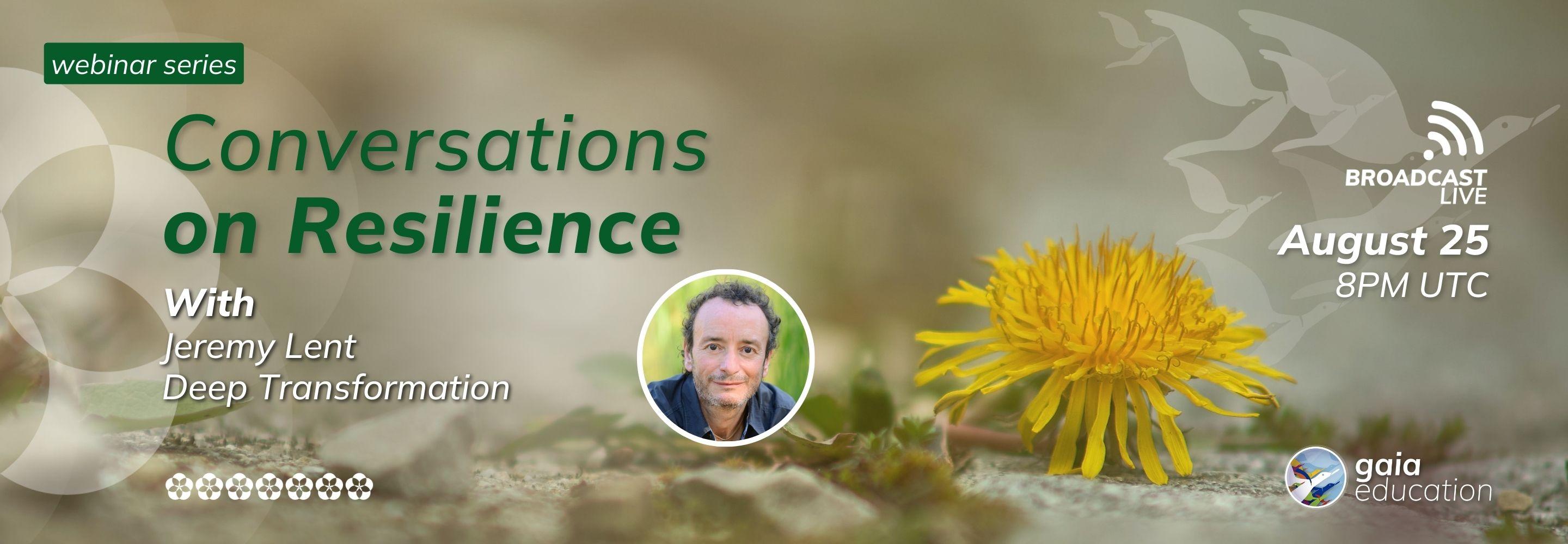 Conversations on Resilience with Jeremy Lent - Gaia Education