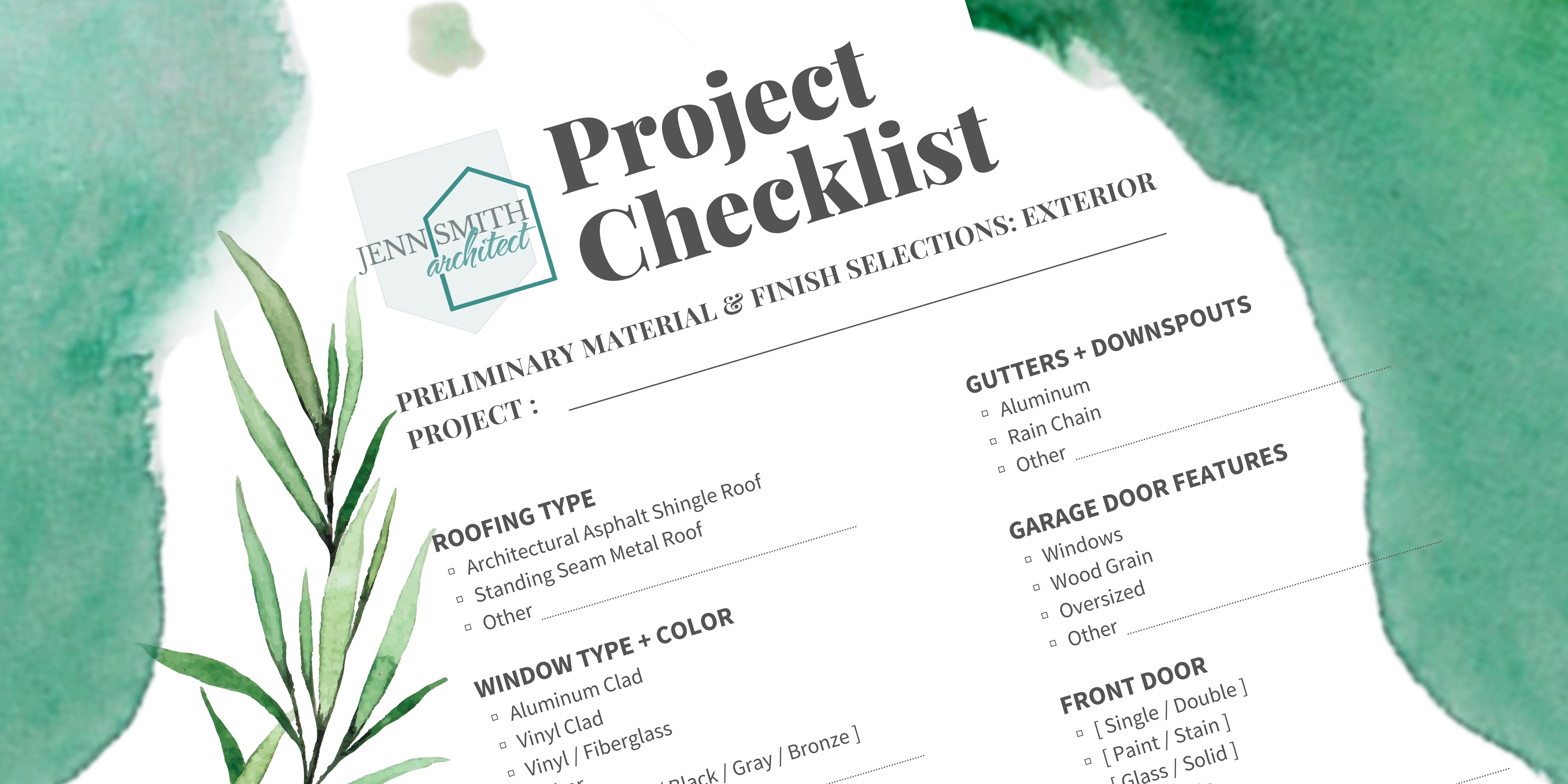 Project Checklist: Preliminary Material & Finish Selections