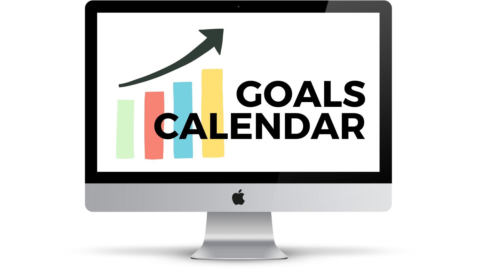 GOALS CALENDAR - The Careers Academy