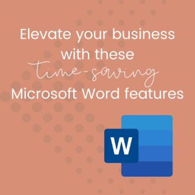 Elevate your business with these time-saving Microsoft Word features Thrive Admin Services